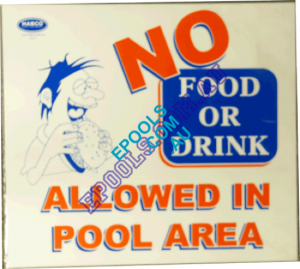 No food or drink allowed in Pool Area Sign – Just Pools and Spas